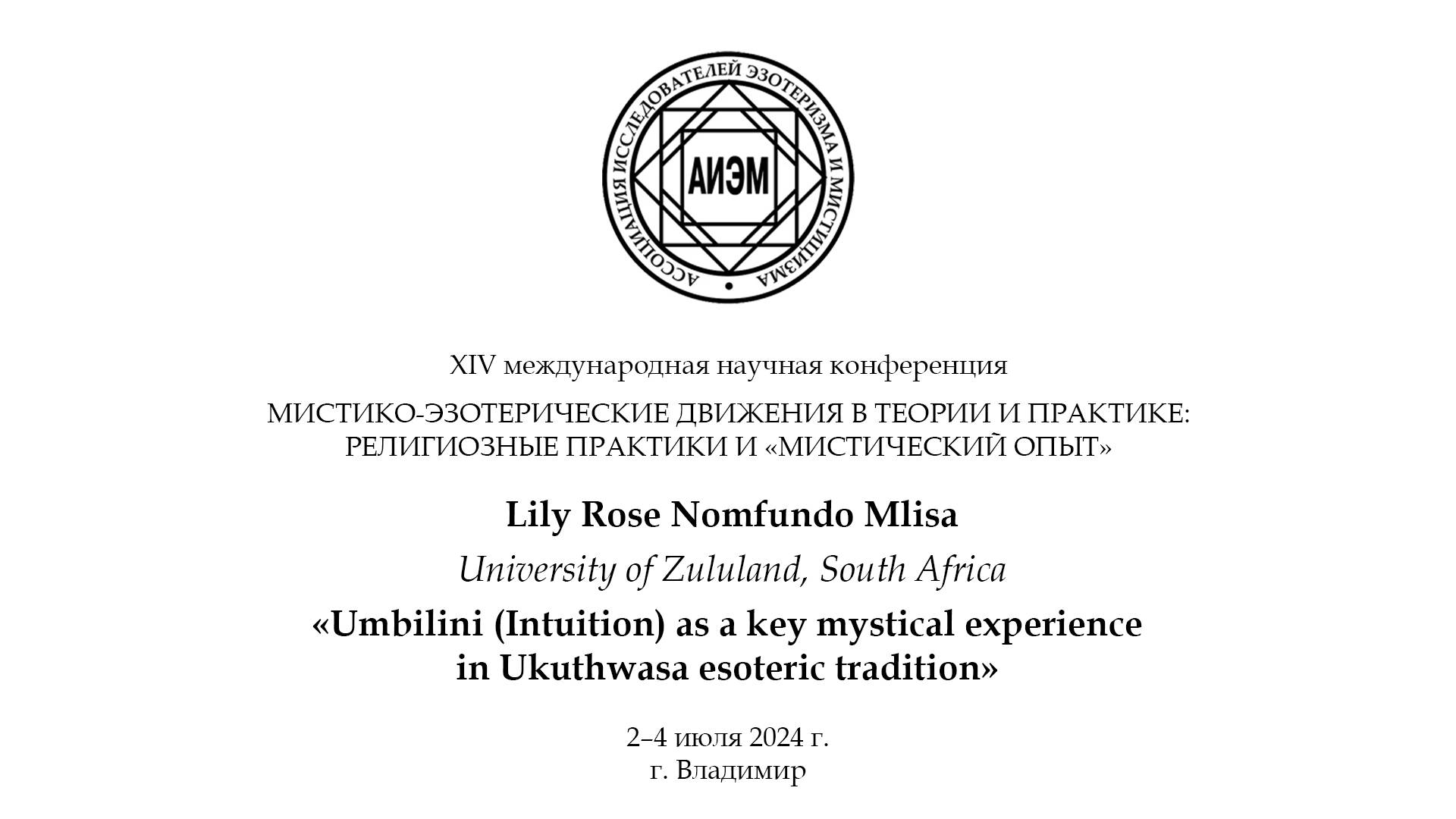 Mlisa L. R. N. — Umbilini (Intuition) as a key mystical experience in Ukuthwasa esoteric tradition