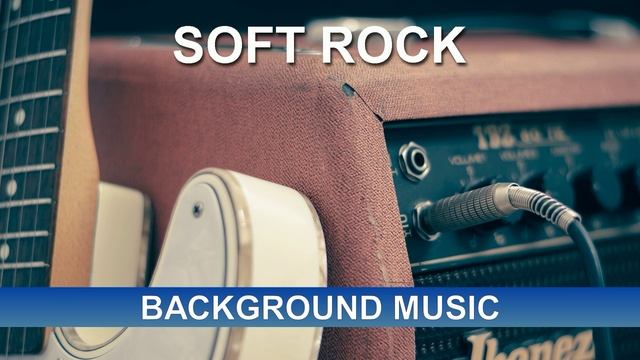 Soft Rock (Background Music)