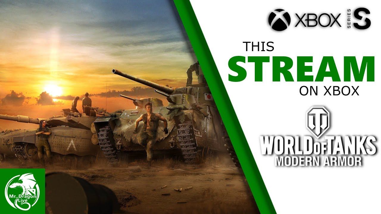 World of Tanks Console | Xbox series S | Мир Танков | СТРИМ | Mr Dragon live
