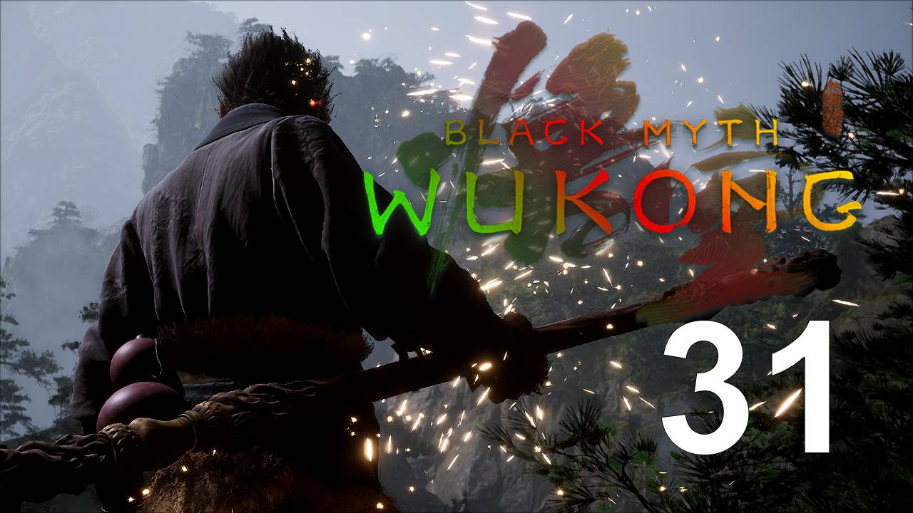 Black Myth: Wukong | Прохождение на стриме: 31.