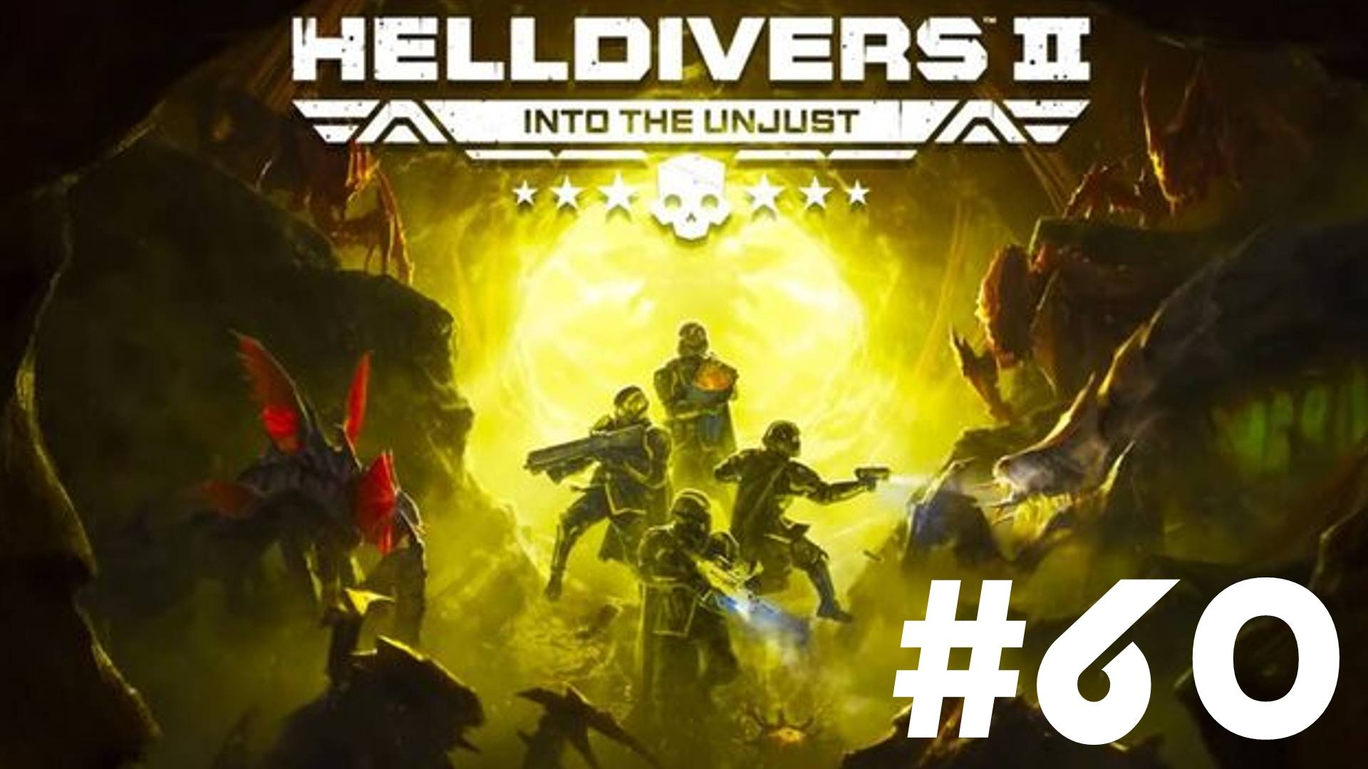 🎦Helldivers 2▶Итерация #60