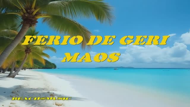 FEJIO-🎶🔊🎶de-gery-m-a-o-s-beats-fantasy.🎵🎧🎶. ТОЛЬКО ЛУЧШИЕ КЛИПЫ ОТ "BEACH@MUSIC".🎶🎵🎧