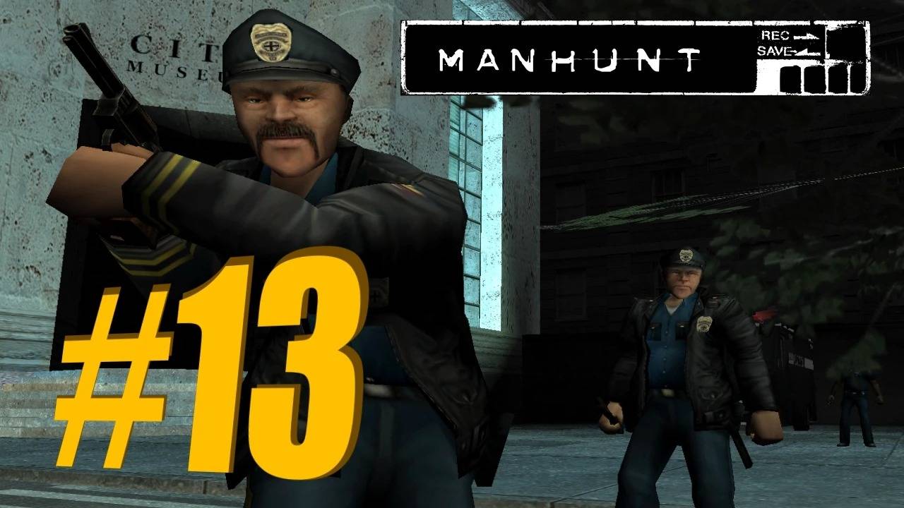 Manhunt / Охота на человека. Прохождение. #13. Внимание к прессе.