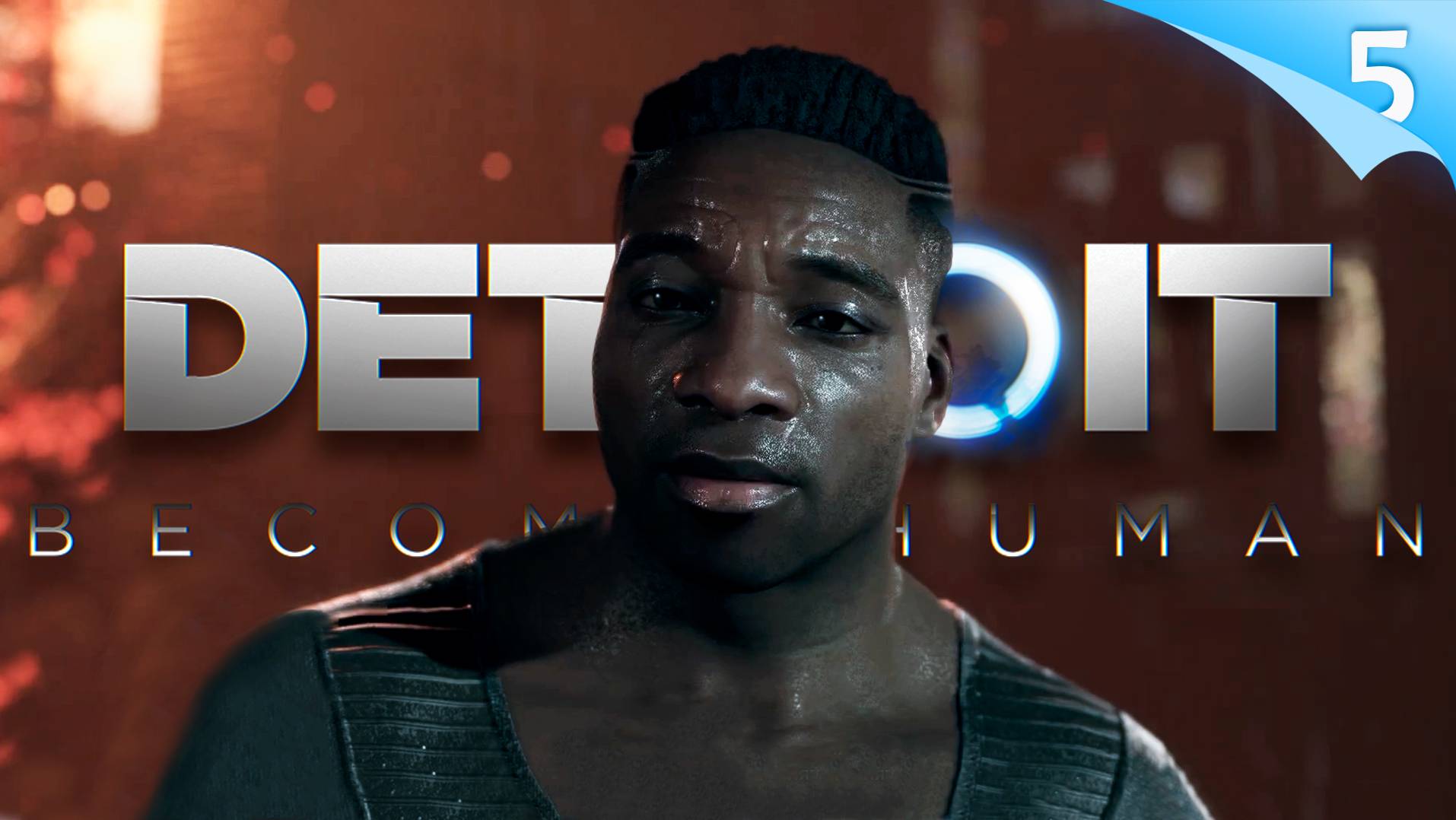 💦 DETROIT become human 💦 №5 💦
