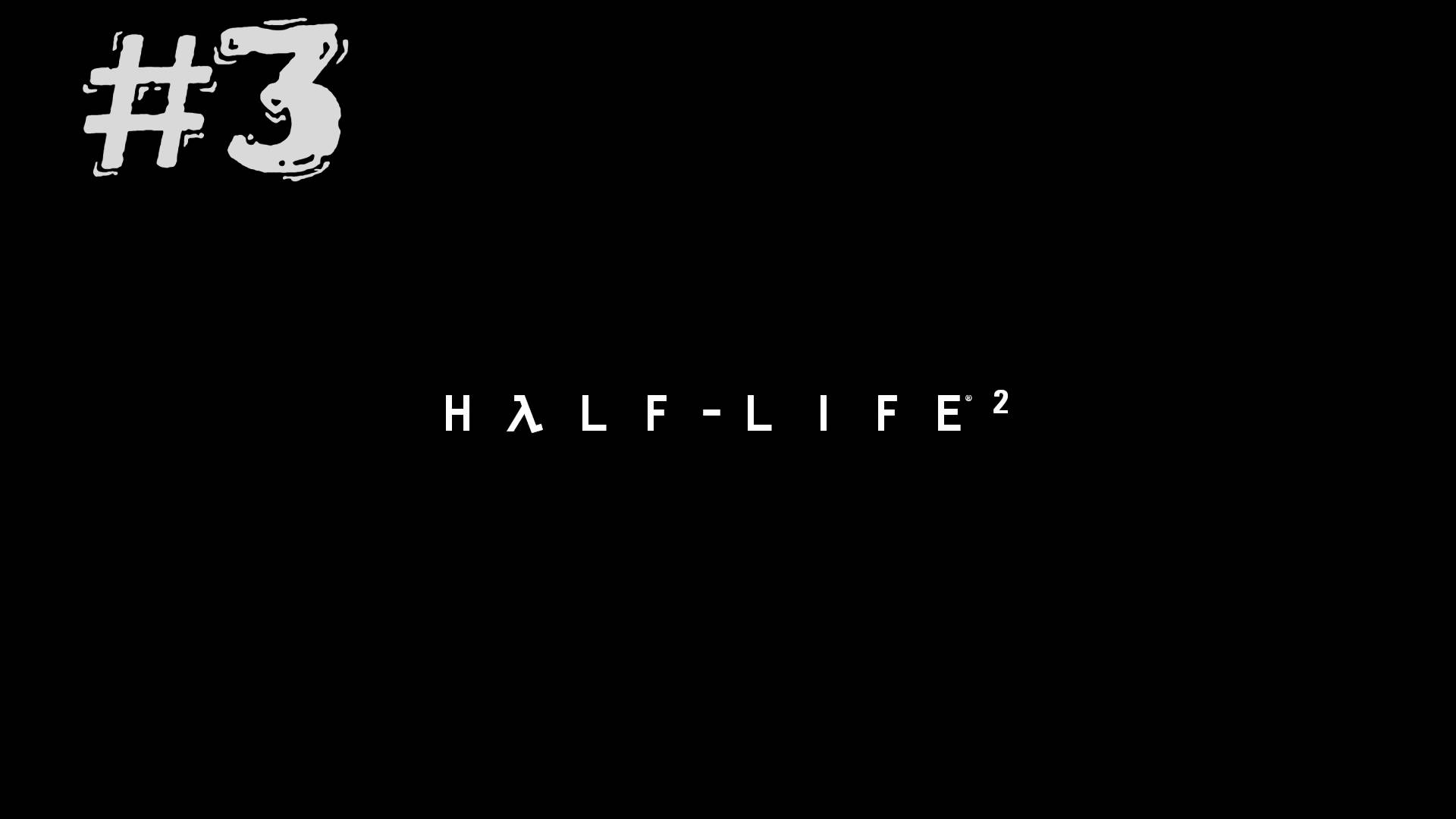 Half Life 2 #3 Босс вертолет