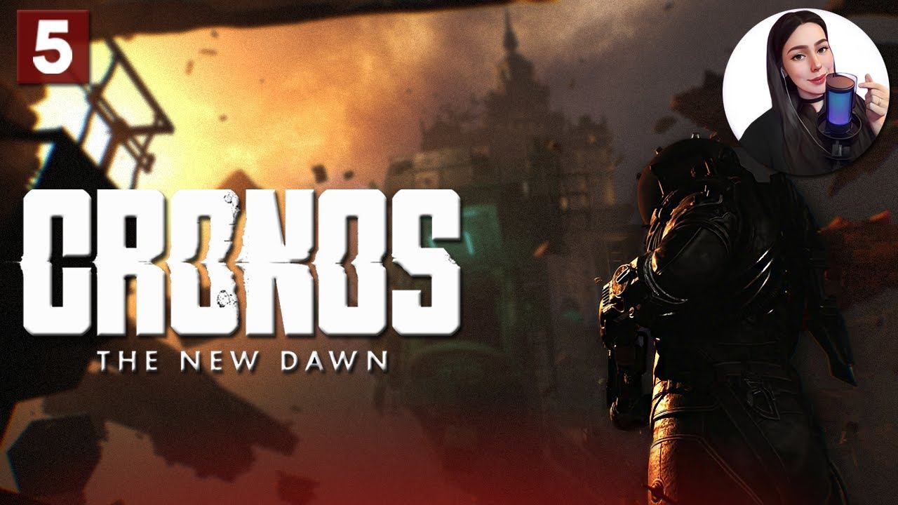 ЗОНА ИЗОЛЯЦИИ • Cronos: The New Dawn #5