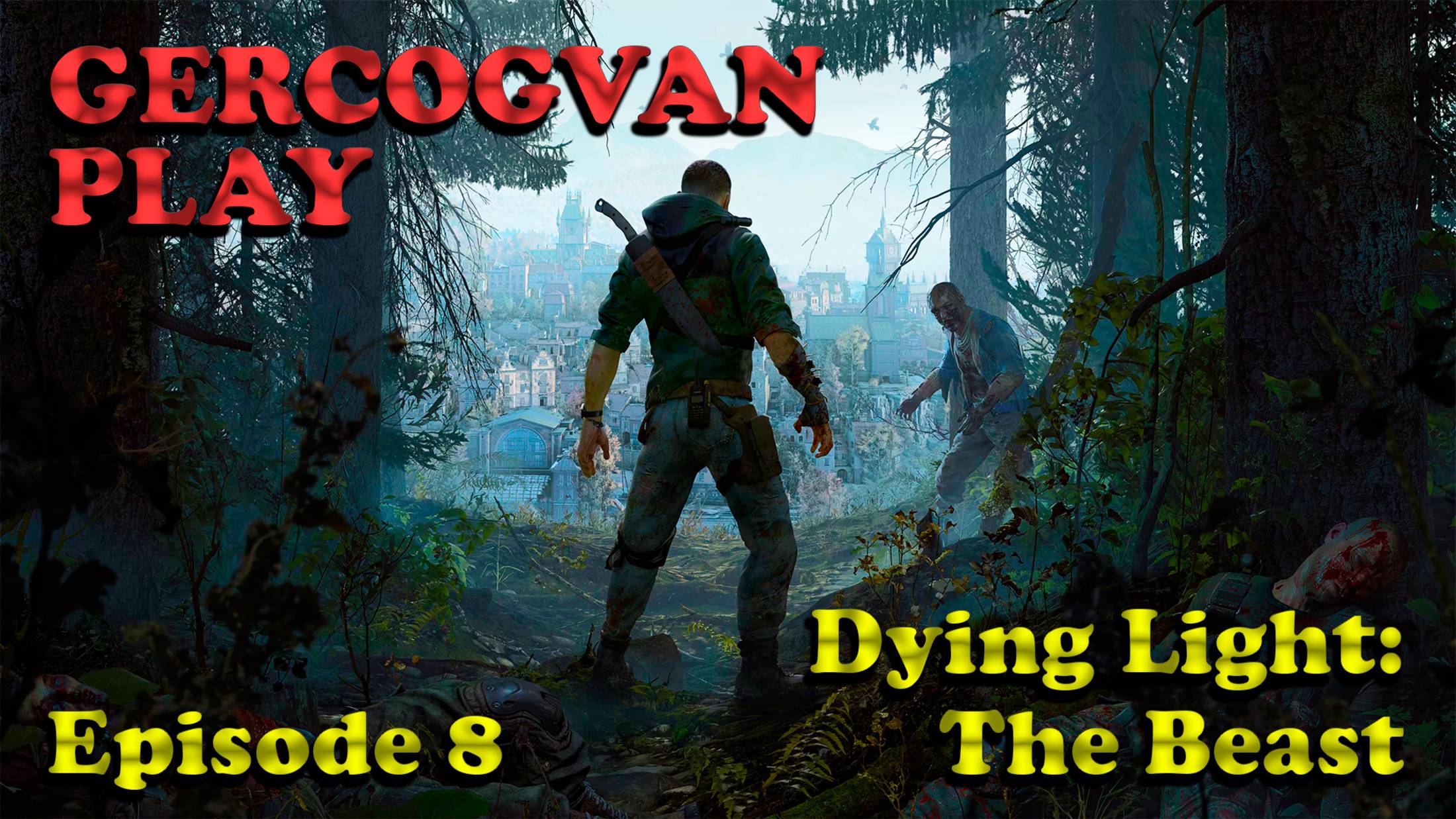 Прохождение Dying Light: The Beast \ Часть 8 \ Приколы в играх \ Смешная озвучка \ На русском