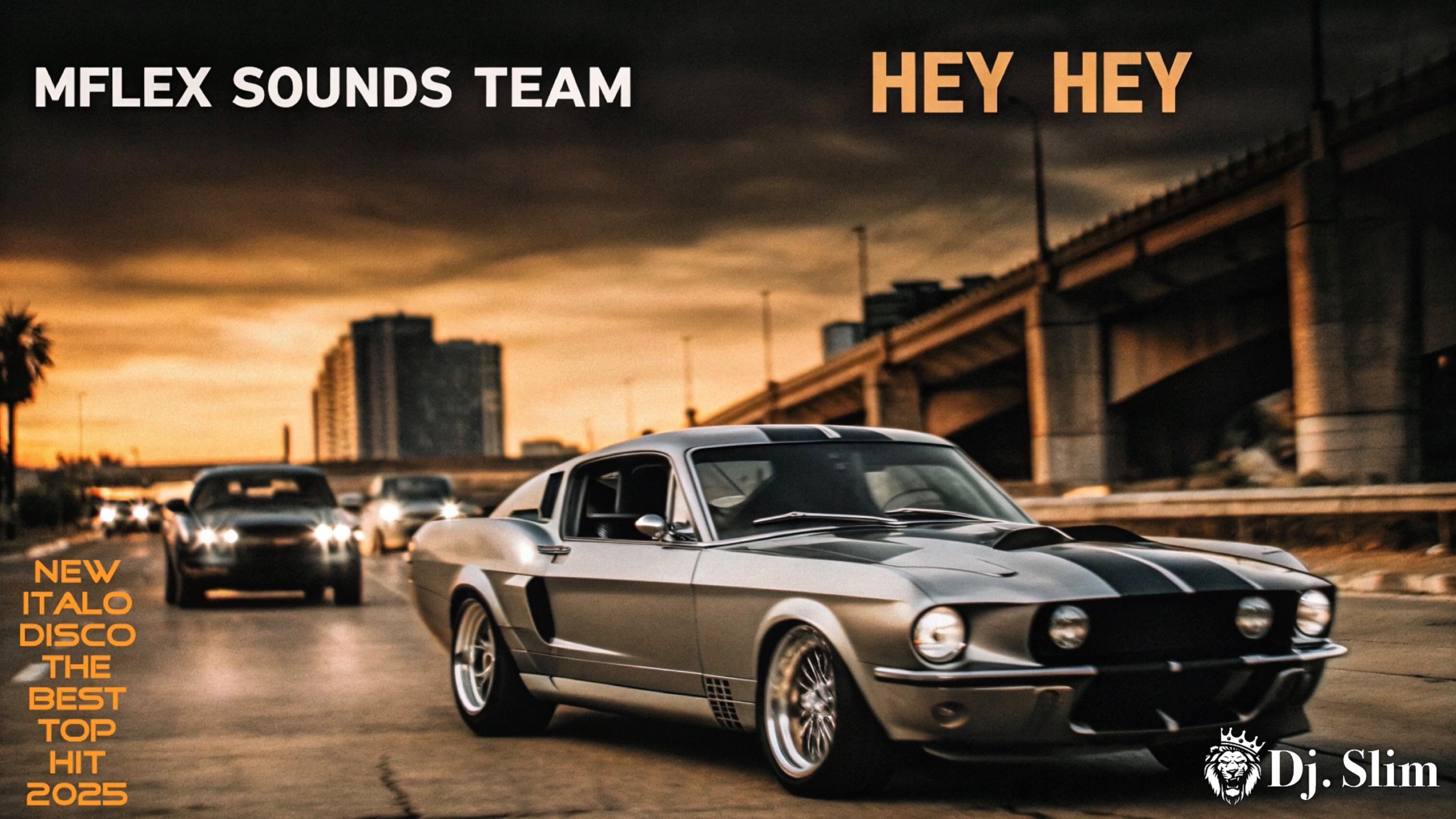 Mflex Sounds Team - Hey Hey. 🎵 Dj. Slim - New Italo Disco / The Best Top Hit 2025 🎵