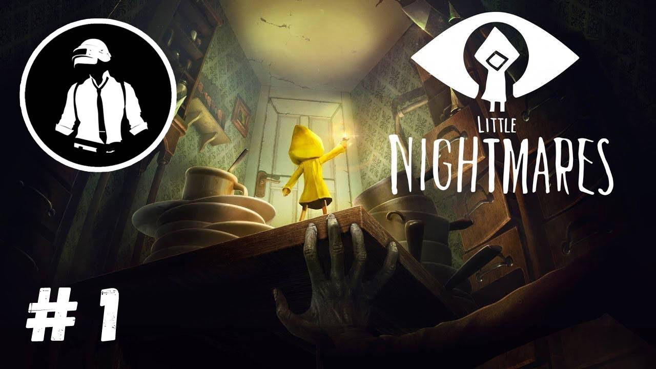 Little Nightmares - Прохождение - Часть 1