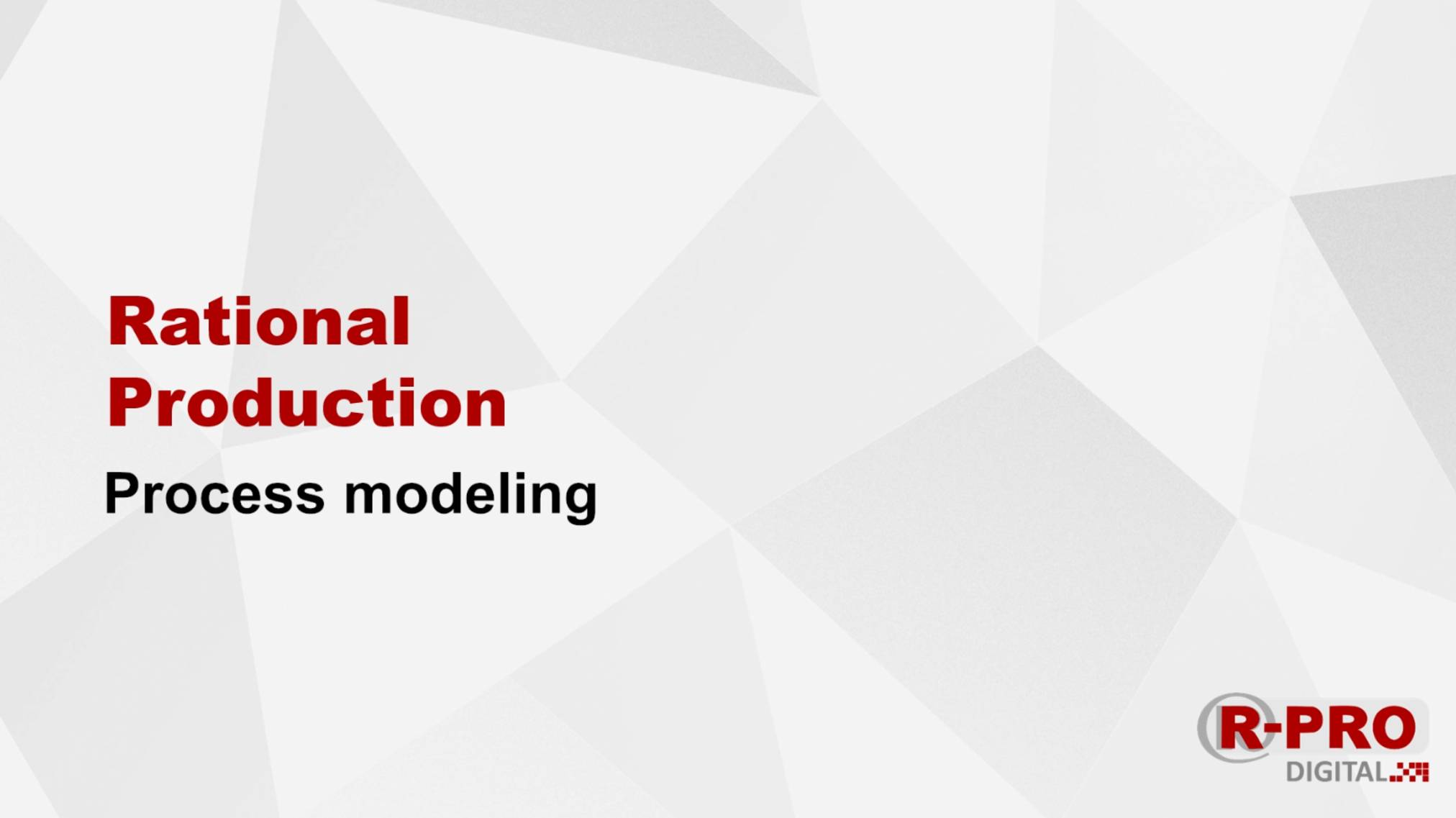 Process modeling. Rational Production