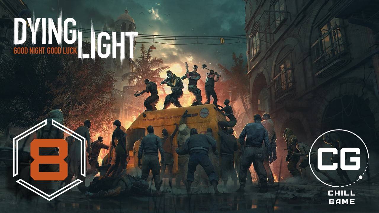 Dying Light | Часть 8: Заброшенная многоэтажка! | Полное прохождение | Сюжет | Даин Лайт