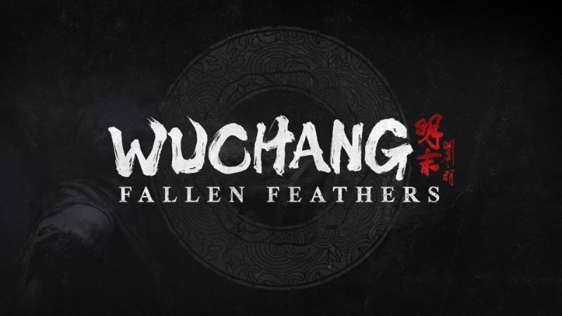 🙋WUCHANG: Fallen Feathers🙆