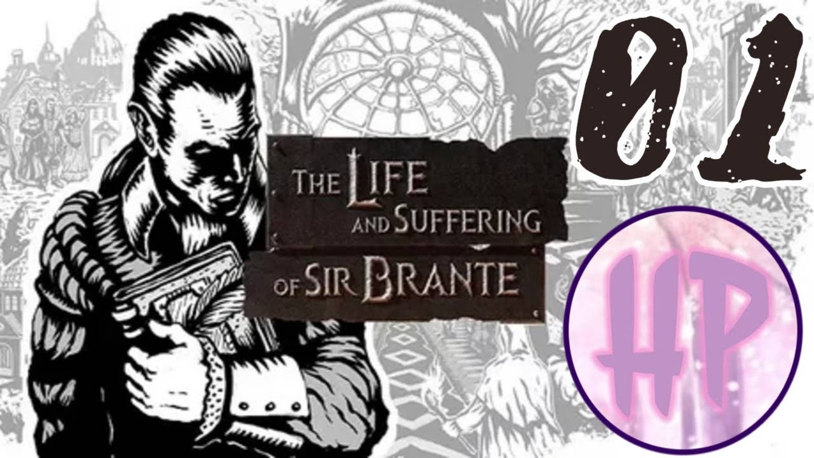 1 - НАЧАЛО ЖИЗНИ! - Прохождение The Life and Suffering of Sir Brante