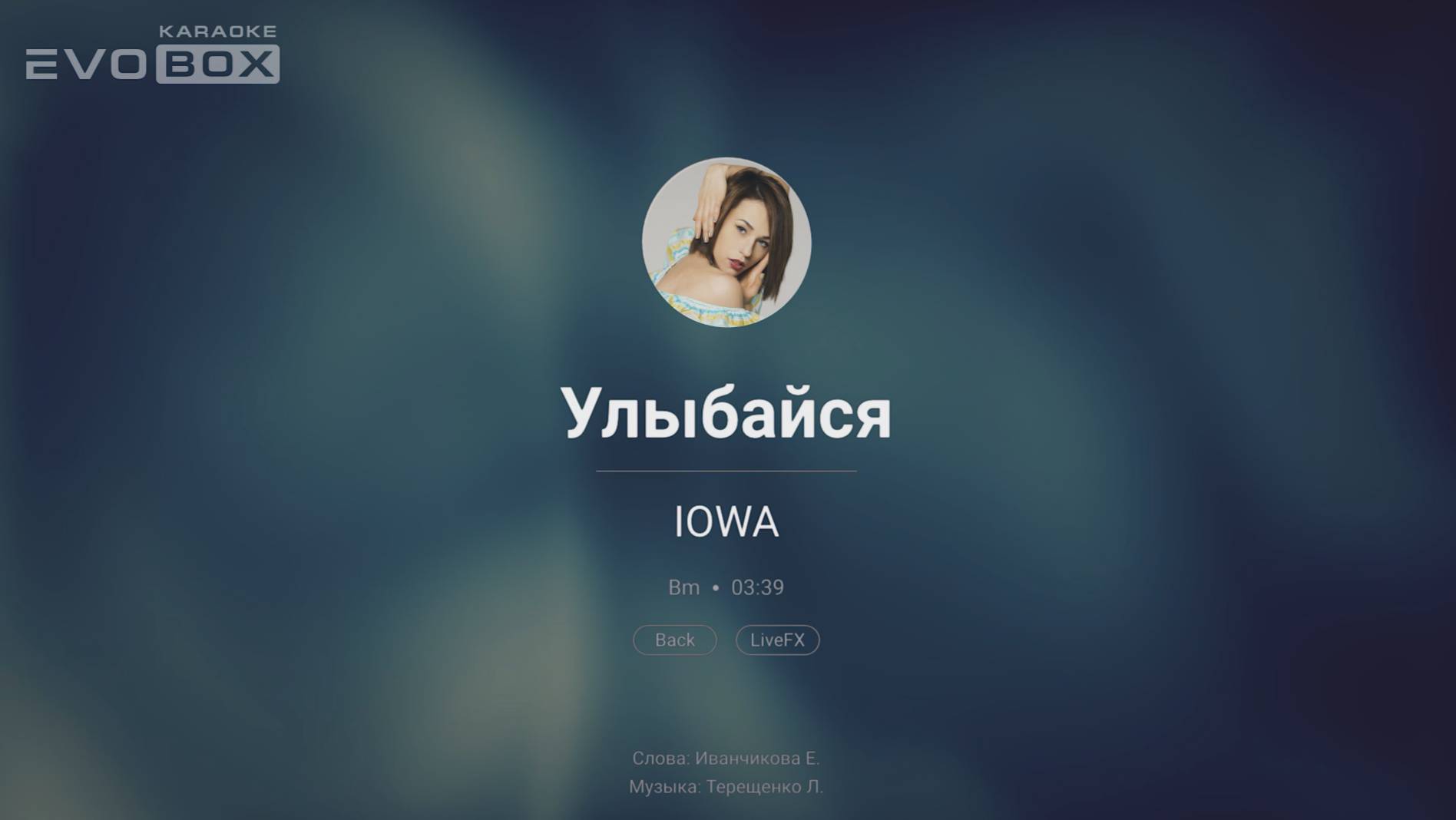 IOWA — Улыбайся  | караоке EVOBOX