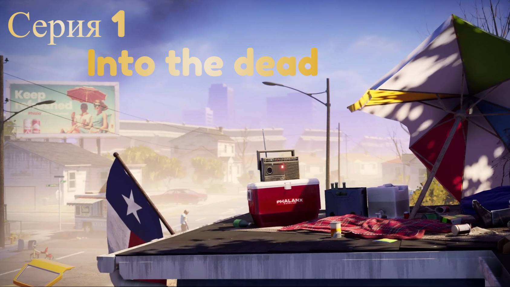 Into the Dead: Our Darkest Days. Серия 1