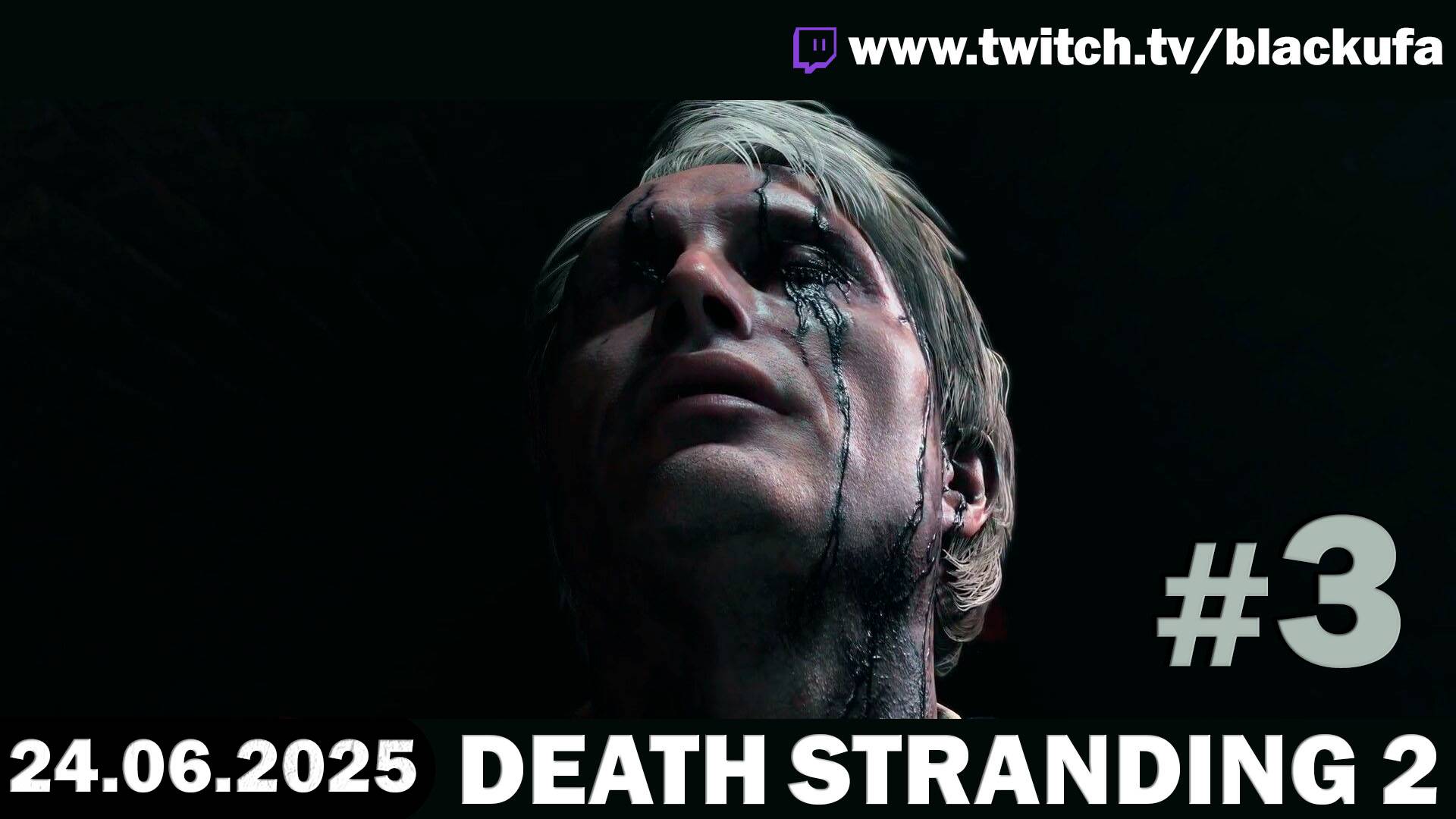 Death Stranding 2 #3 ➤ Стрим второй [Перезалив]