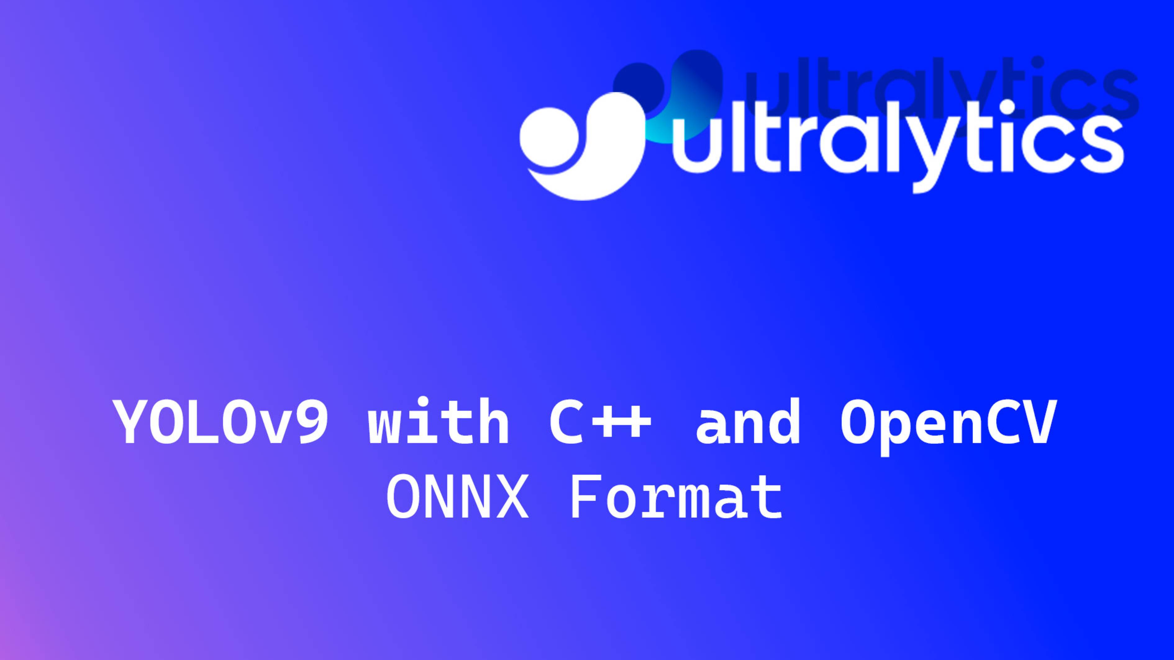 YOLOv9 на C++ и OpenCV: Конвертация PyTorch модели в ONNX формат | Практический урок