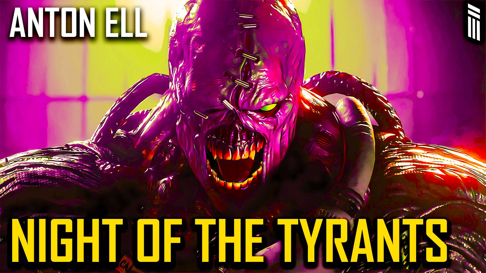 НОЧЬ ТИРАНОВ | ANTON ELL - NIGHT OF THE TYRANTS (Resident Evil 3 Remake)