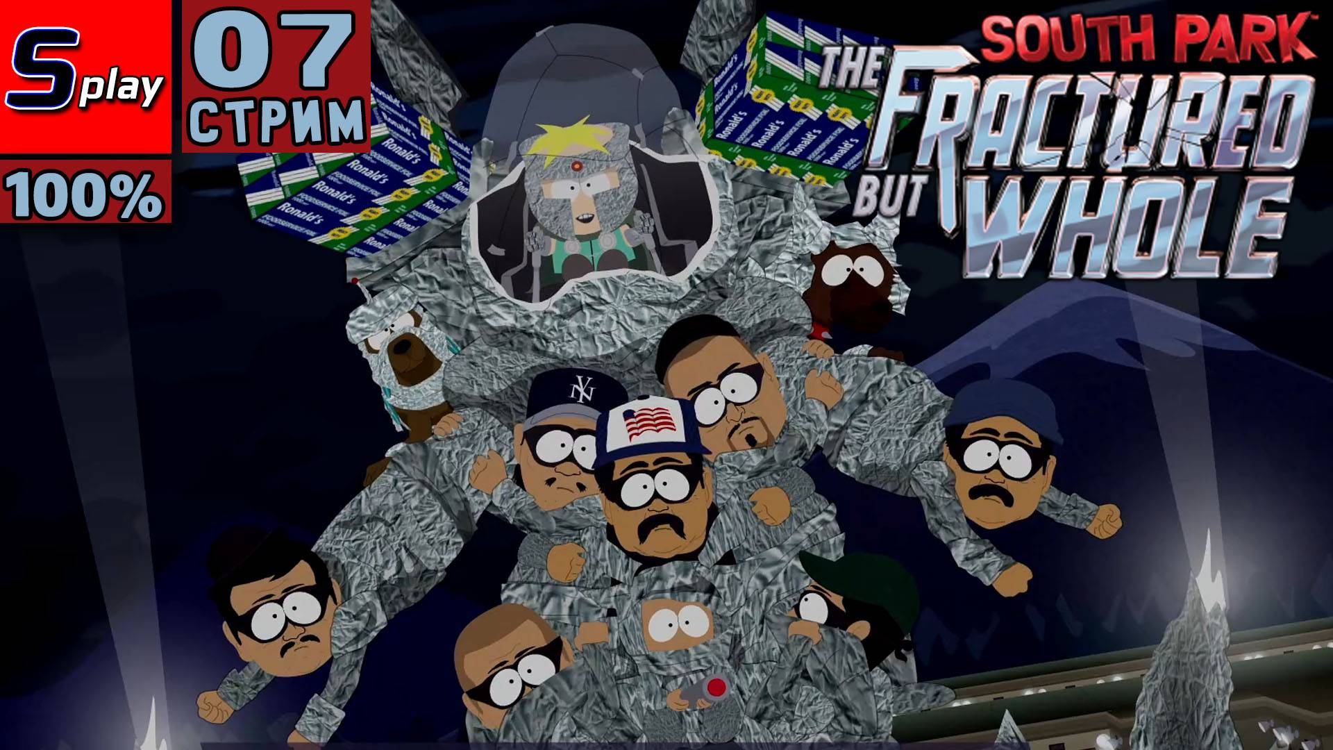 South Park: The Fractured but Whole на 100% - [07-стрим] - Помощь Вэнди, Москиту и Баттерсу
