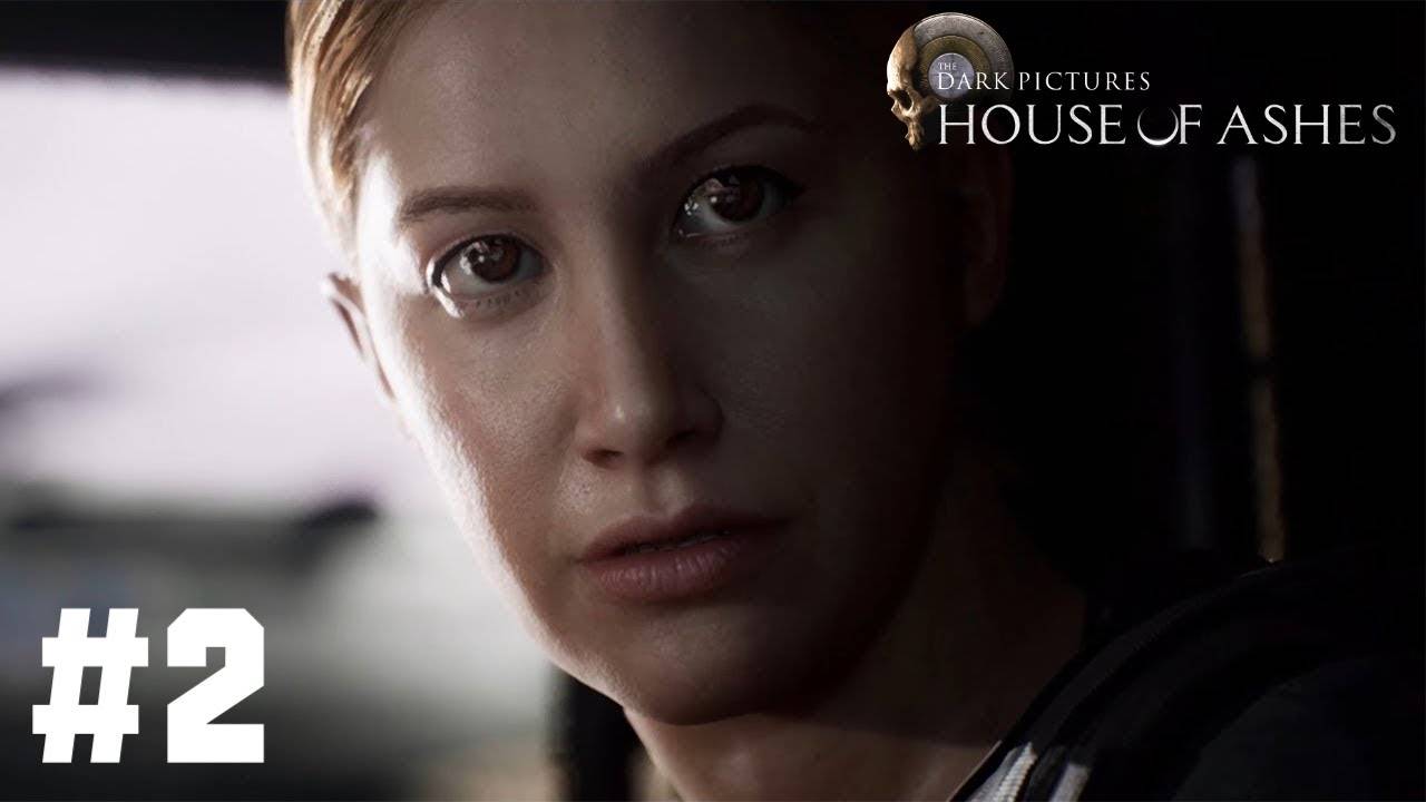 The Dark Pictures Anthology House of Ashes #2