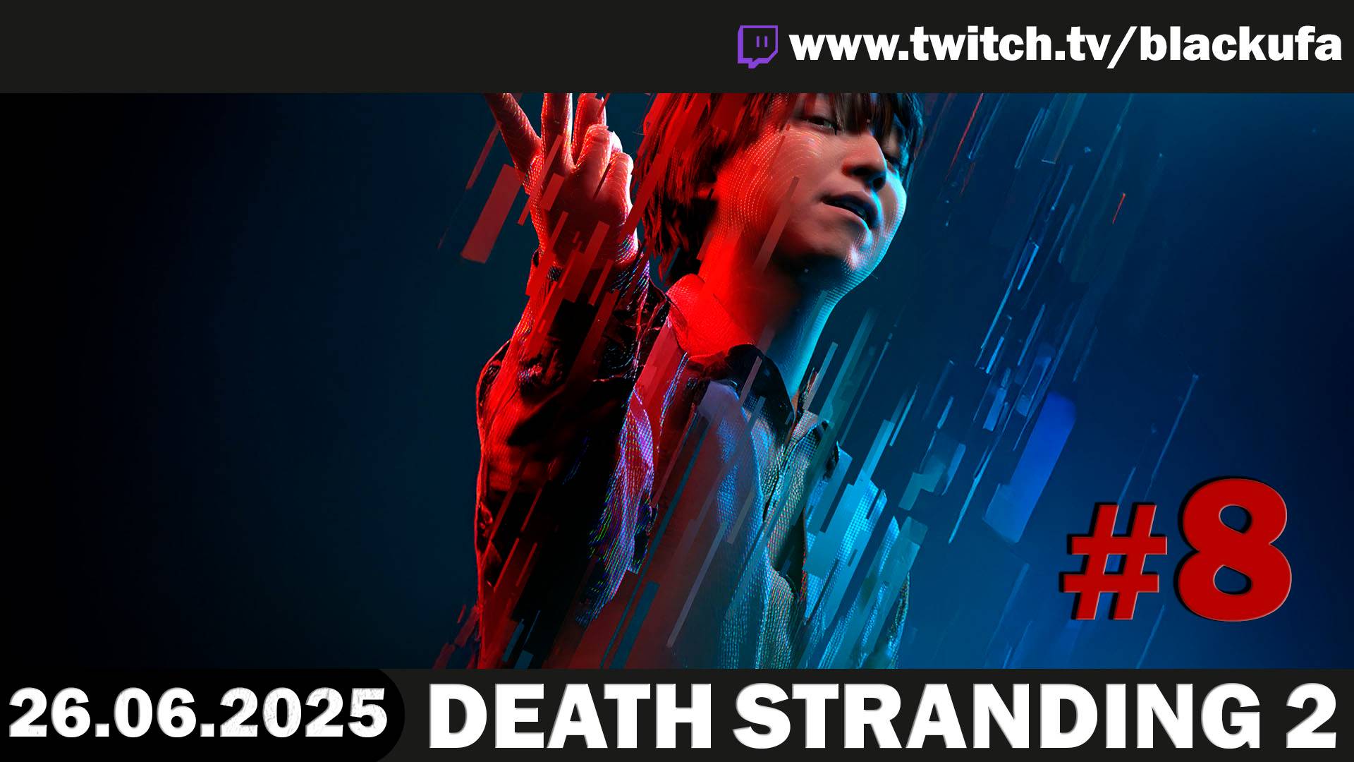 Death Stranding 2 #8 ➤ Стрим четвёртый [Перезалив]