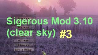 прохождение Sigerous Mod 3.10 (clear sky) [Завалить командира блокпоста +кейс Сидоровича] #3