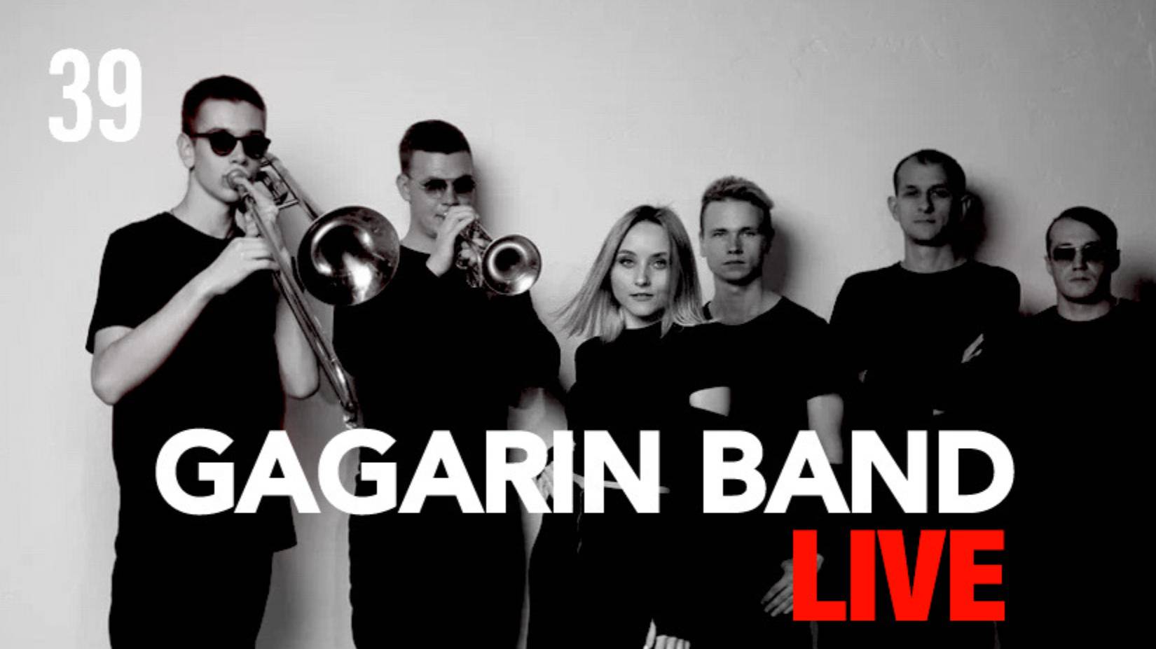 GAGARIN BAND LIVE #39