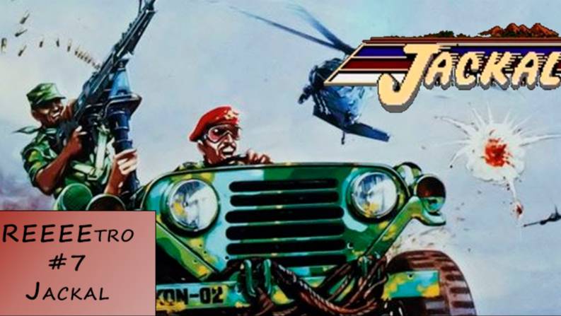 REEEEEEtro #7 – Jackal