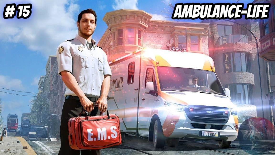 Ambulance-Life -- Ох уж эти орешки (Часть 15)