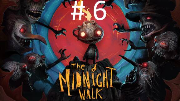 The Midnight Walk, # 6
