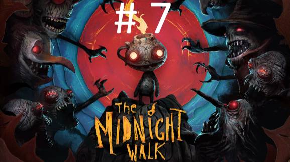 The Midnight Walk, # 7