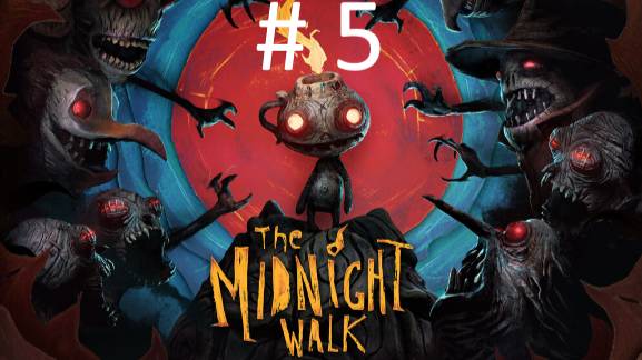 The Midnight Walk, # 5
