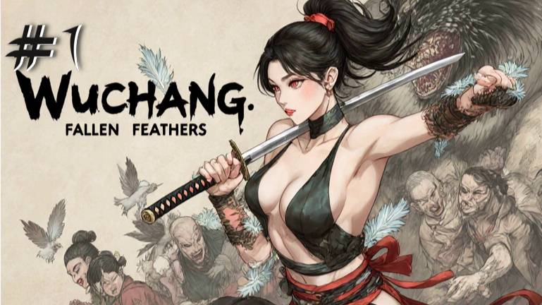 Прохождение Wuchang: Fallen Feathers: Пернатая хворь в Небесной деревне #1 4k 120fps