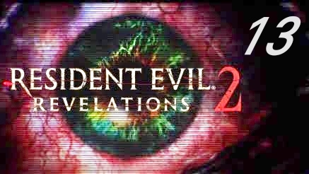 RESIDENT EVIL REVELATIONS 2 #13 Кран