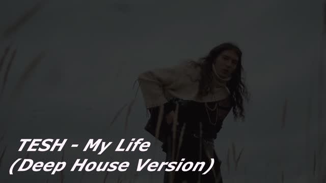 TESH - My Life (Deep House Version)