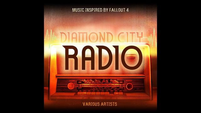 Diamond City Radio - Music Inspired by Fallout 4