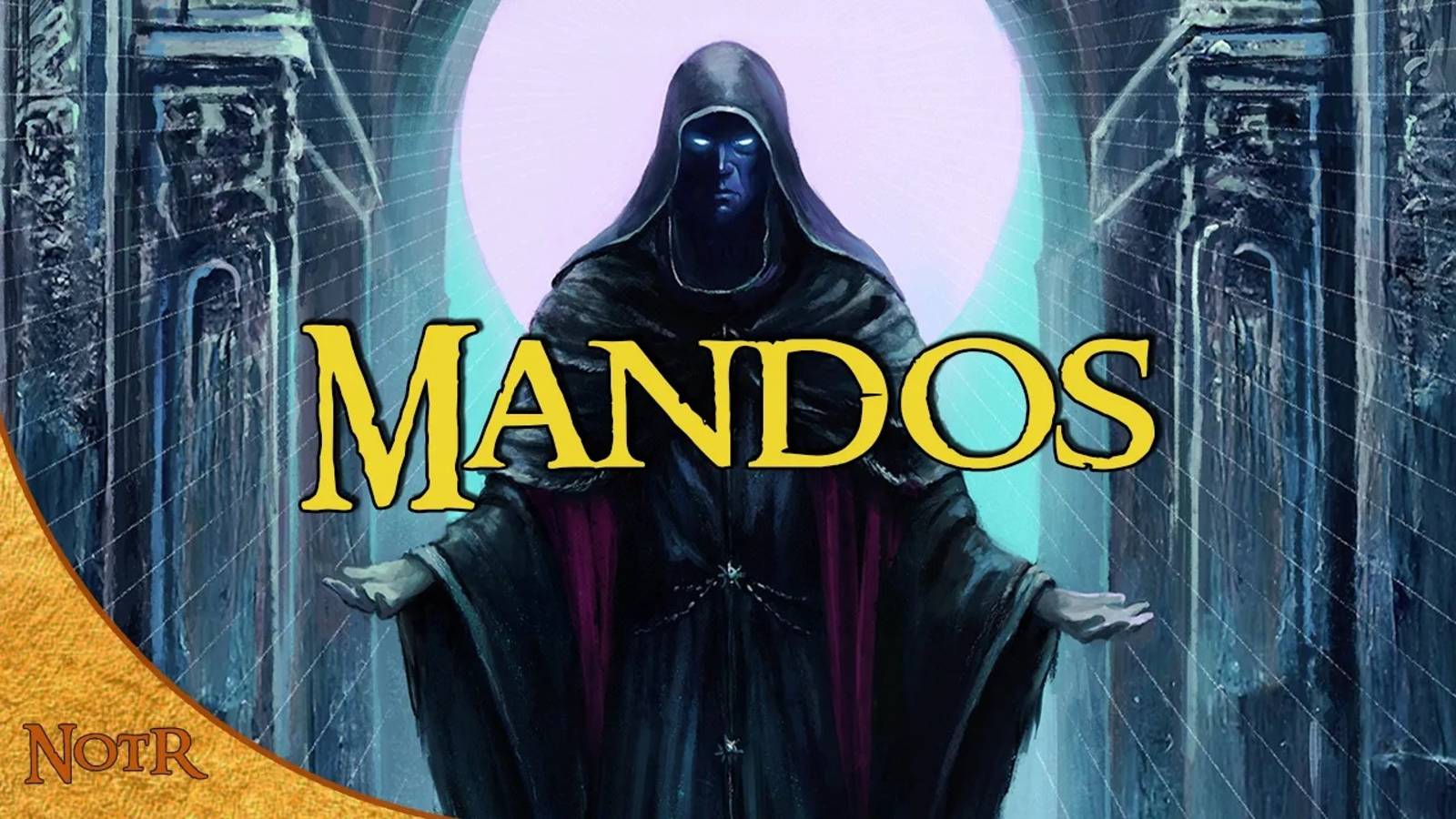 Mandos, Doomsman of the Valar _ Tolkien Explained
