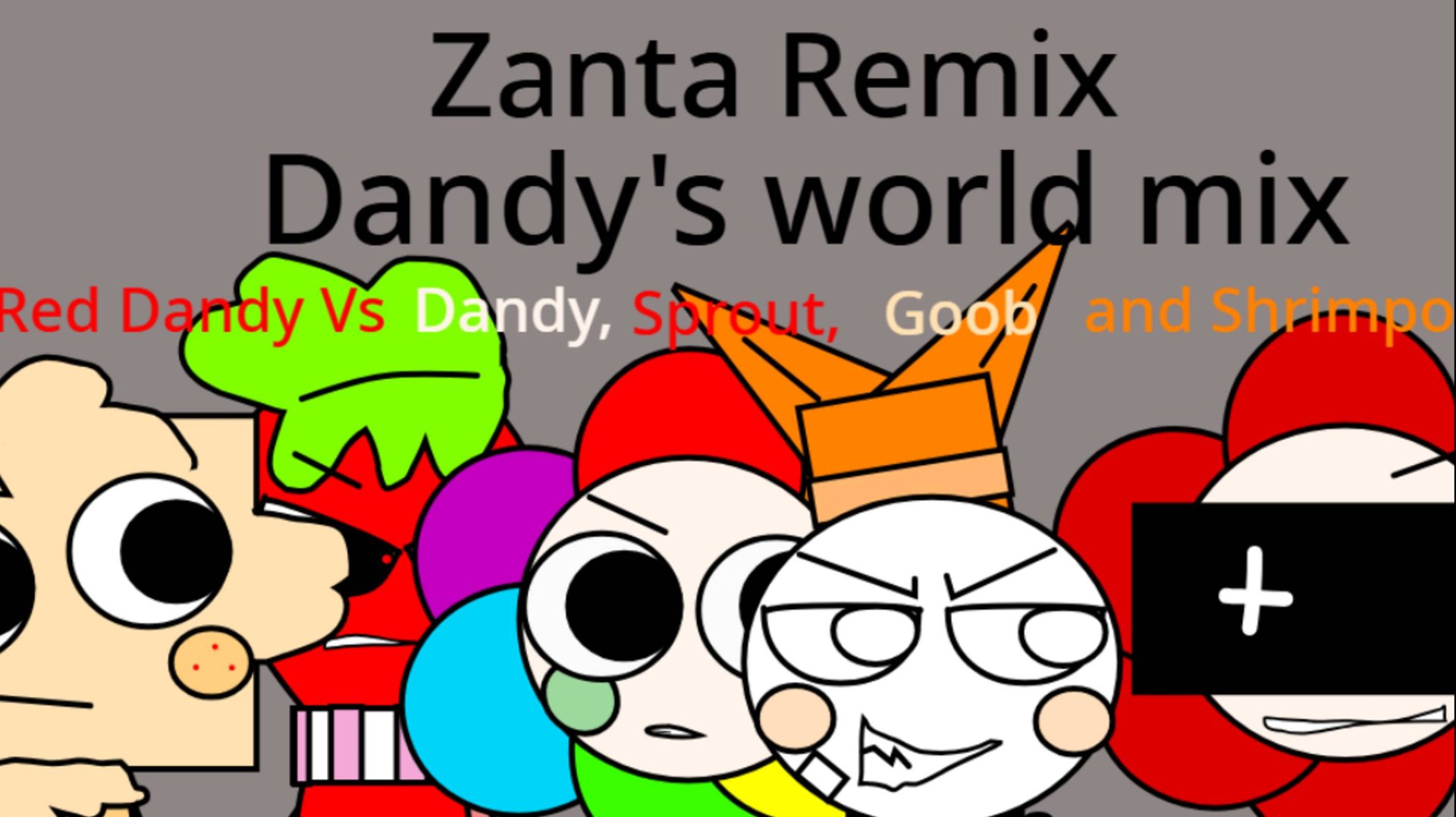 Fnf Dandy's world Zanta Remix