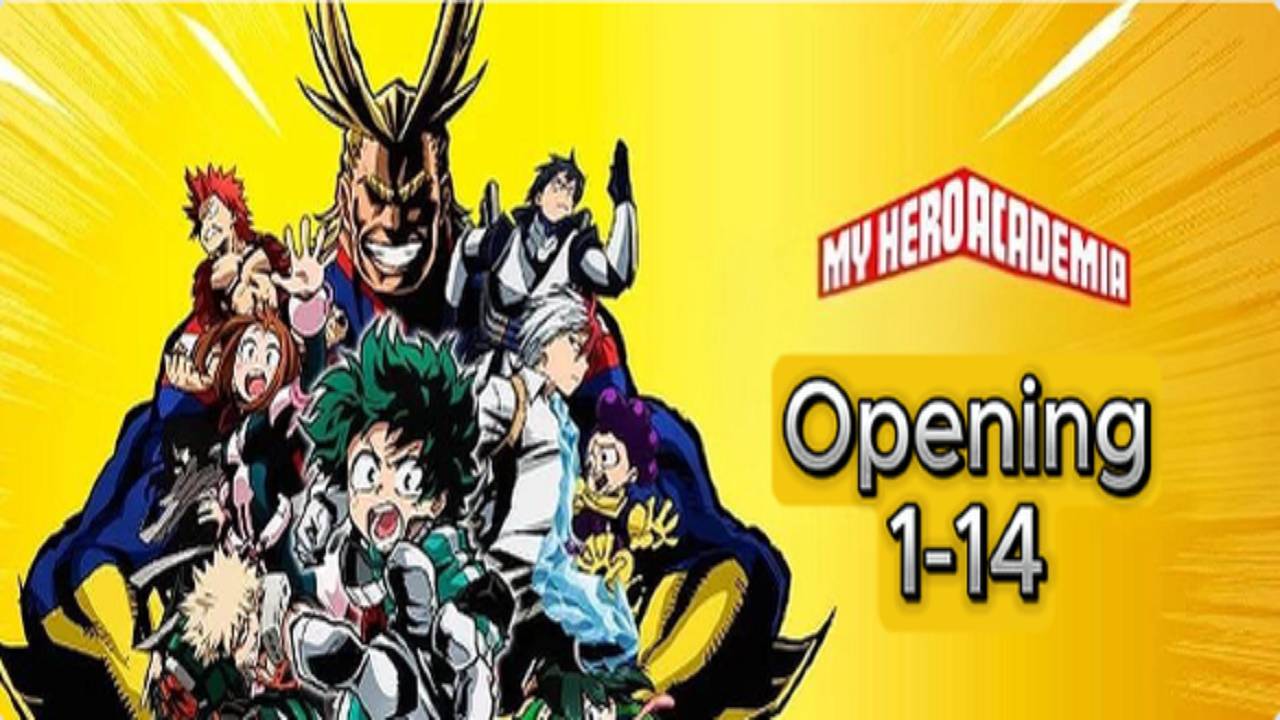 Моя Геройская Академия/My Hero Academia (Opening 1-14)