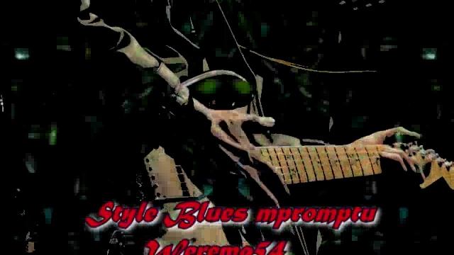 Style Blues mpromptu Werema54
