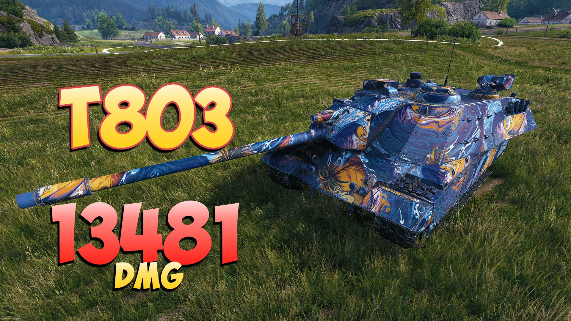 T803 - 3 Фрагов 13.4K Урона • В действии! • World Of Tanks 2.0