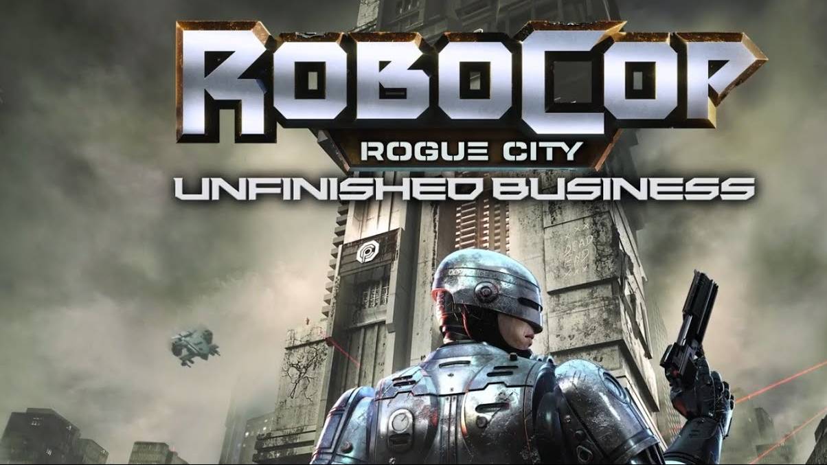 RoboCop Rogue City - Unfinished Business. #6. Лёд и сталь. Часть 1