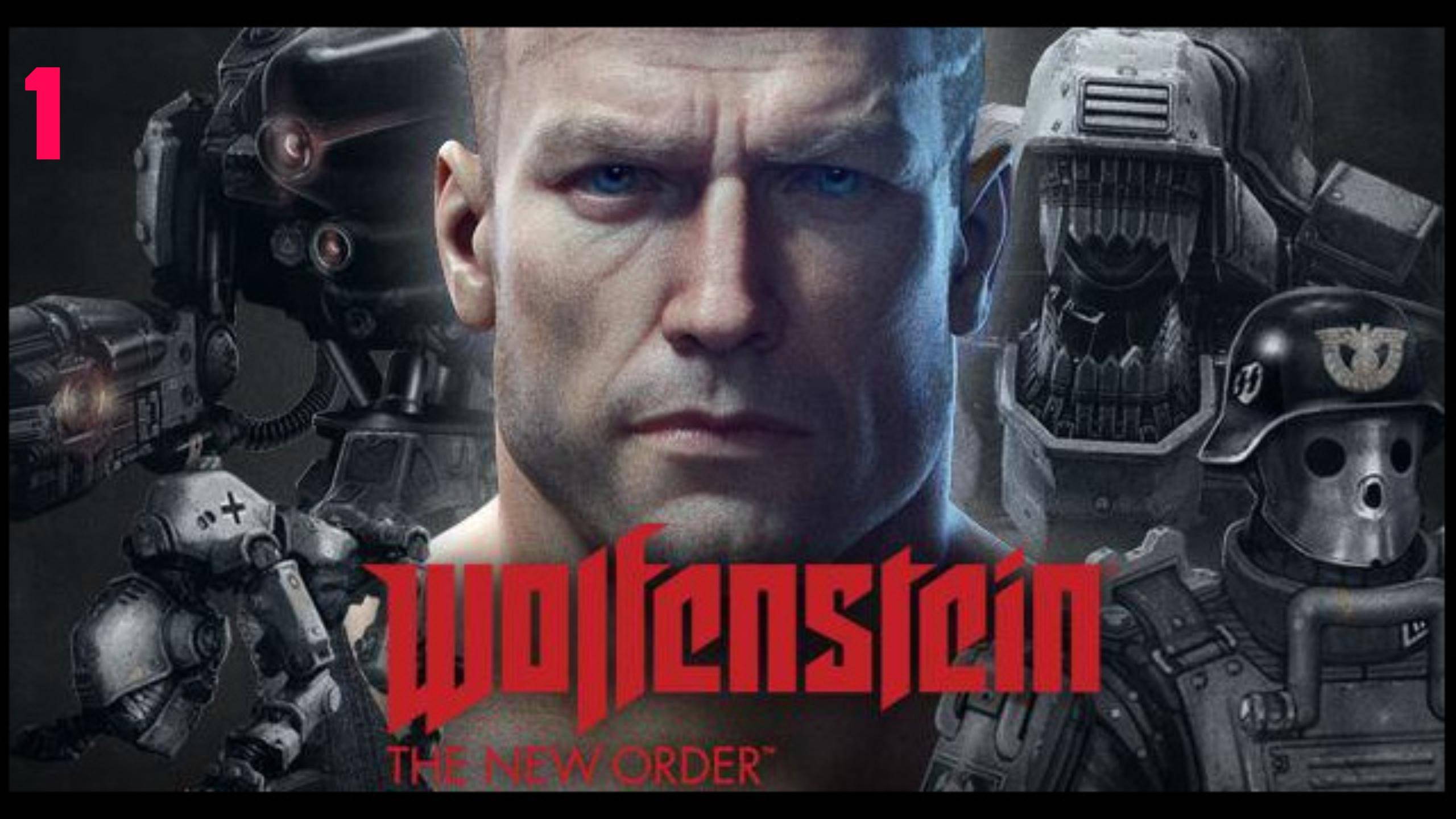 Первое прохождение► Wolfenstein - The New Order