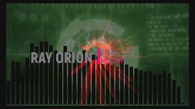 🆁🅰🆈 🅾🆁🅸🅾🅽 - 🆂🆃🅰🆁 🅼🅾🆃🅸🅾🅽