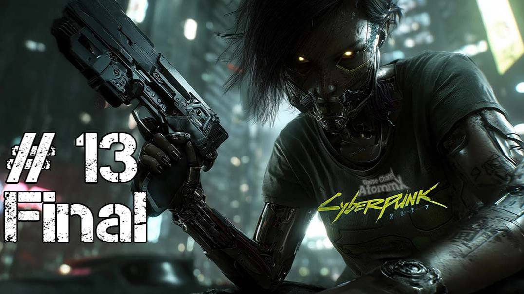 Cyberpunk2077 par 13 Final