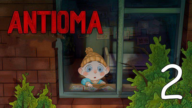 Прохождение Antioma #2 Финал. Все 2 концовки