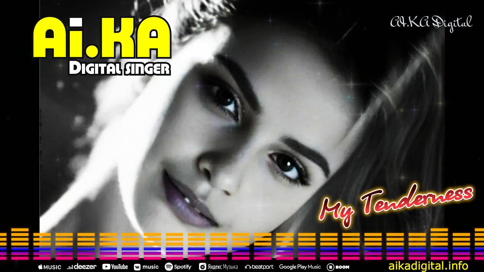 My Tenderness .- AI.KA Digital Singer