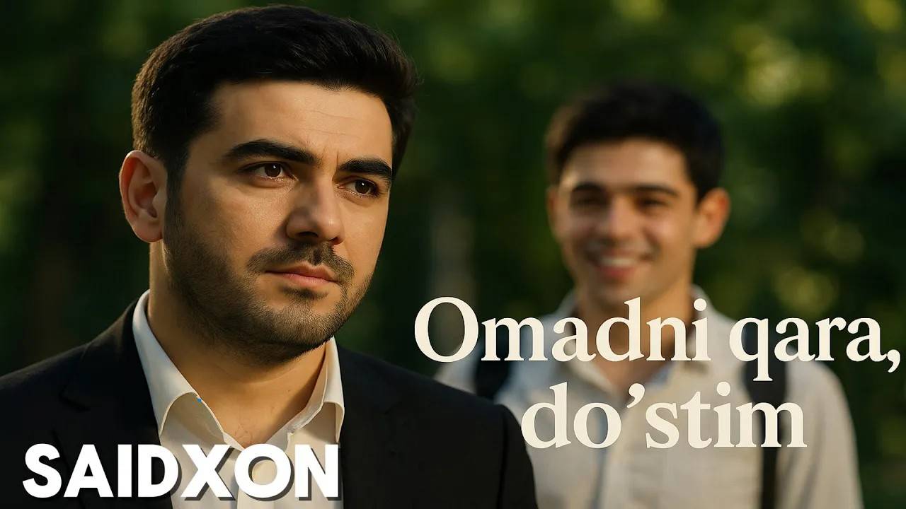 SAidxon -omadni qara do'stim