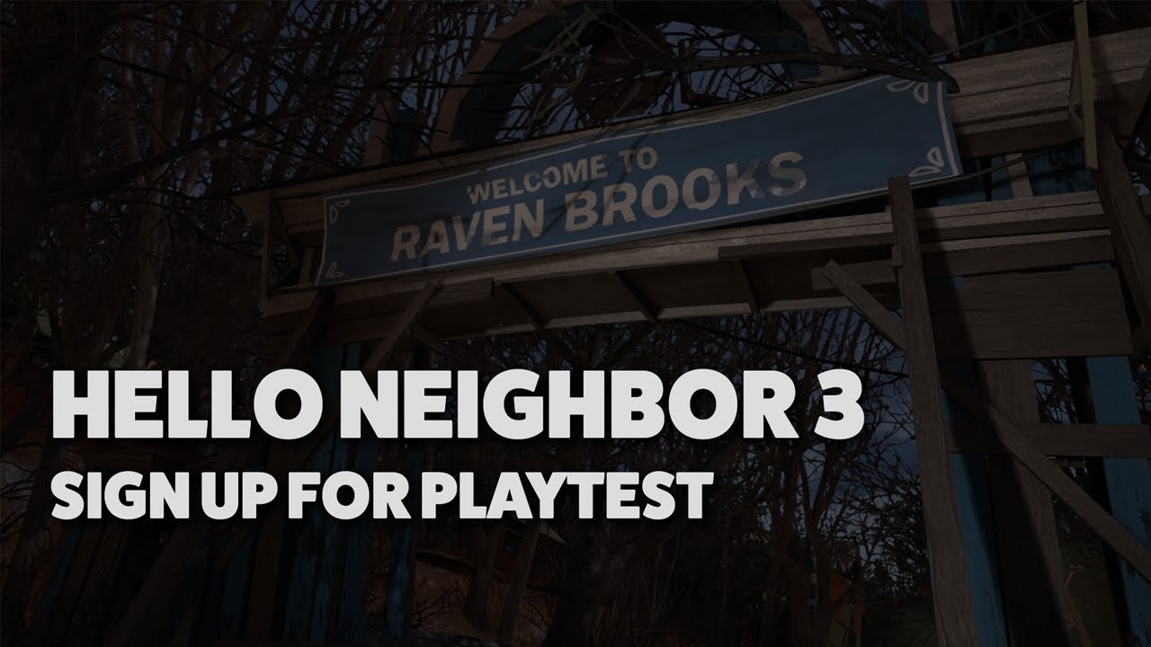 Hello Neighbor 3 | Welcome to Raven Brooks