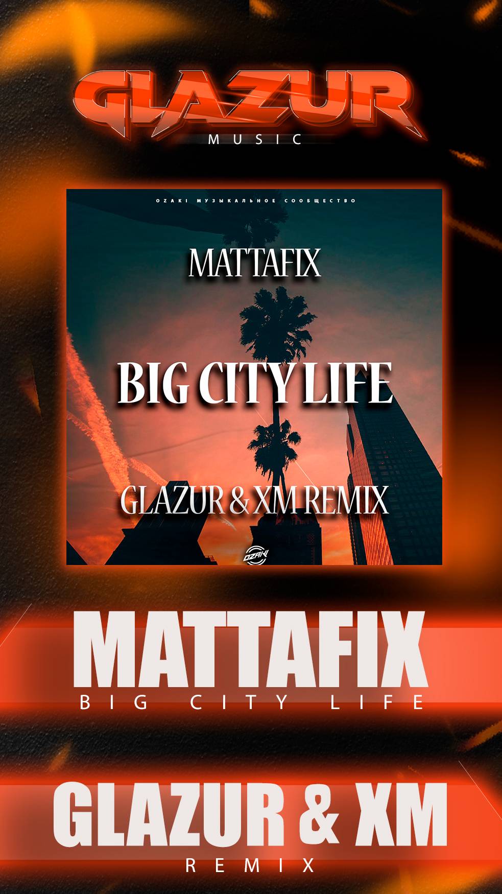 Mattafix - Big City Life (Glazur & XM Remix)